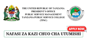 Chuo cha Utumishi wa Umma Tanzania (TPSC) Jobs June 2025